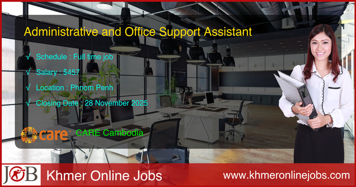 Administrative and Office Support Assistant for CARE Cambodia