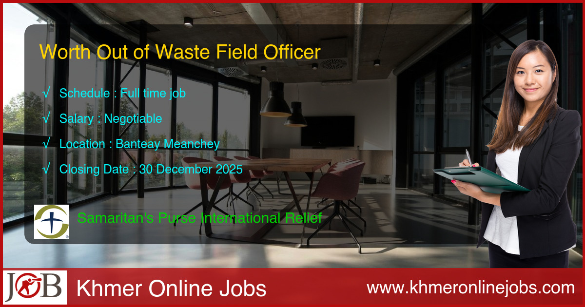 Worth Out of Waste Field Officer for Samaritan's Purse International Relief