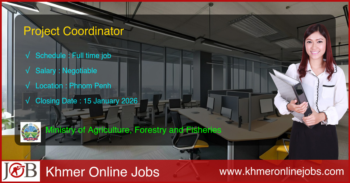 Project Coordinator for Ministry of Agriculture, Forestry and Fisheries