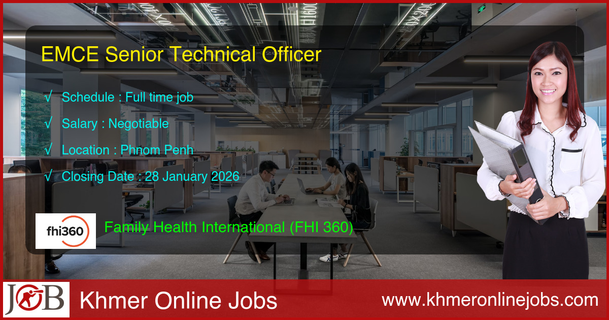 EMCE Senior Technical Officer for Family Health International (FHI 360)