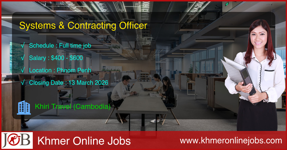 Systems & Contracting Officer for Khiri Travel (Cambodia)