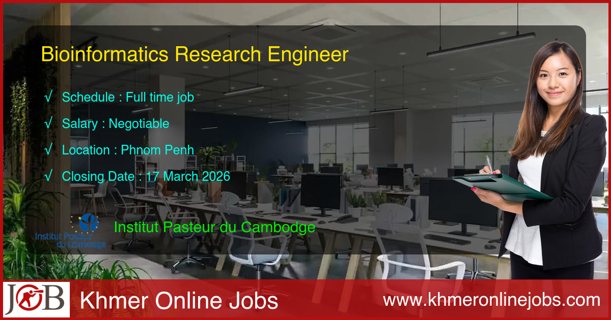 Bioinformatics Research Engineer for Institut Pasteur du Cambodge