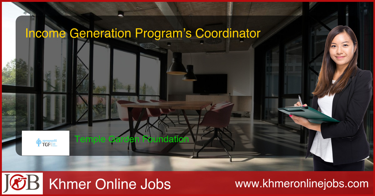 Income Generation Program’s Coordinator for Temple Garden Foundation